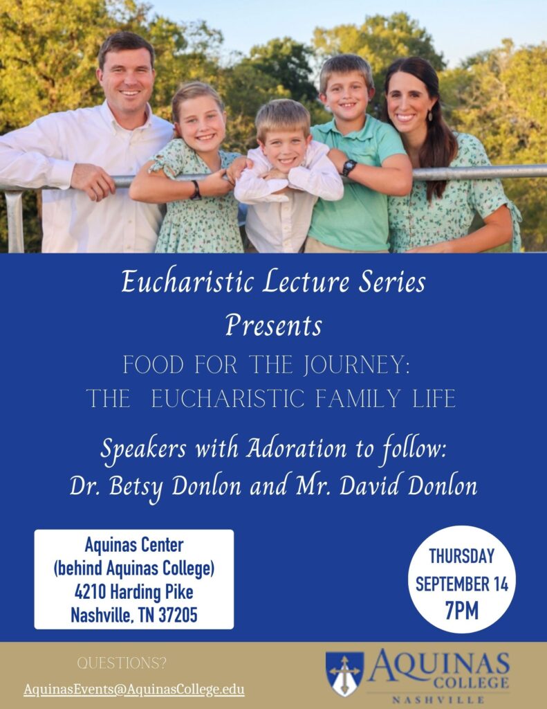 Eucharistic Lecture Series "Food for the Journey: The Eucharistic ...